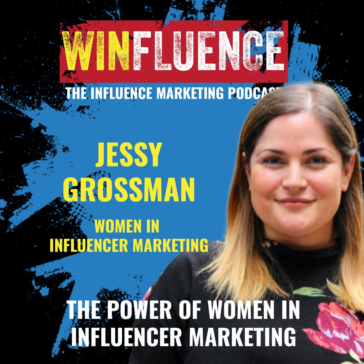 The Power of Women in Influencer Marketing - Marketing Podcast Network
