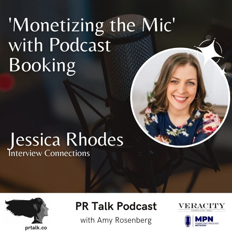 ‘Monetizing the Mic’ with Jessica Rhodes - Marketing Podcast Network
