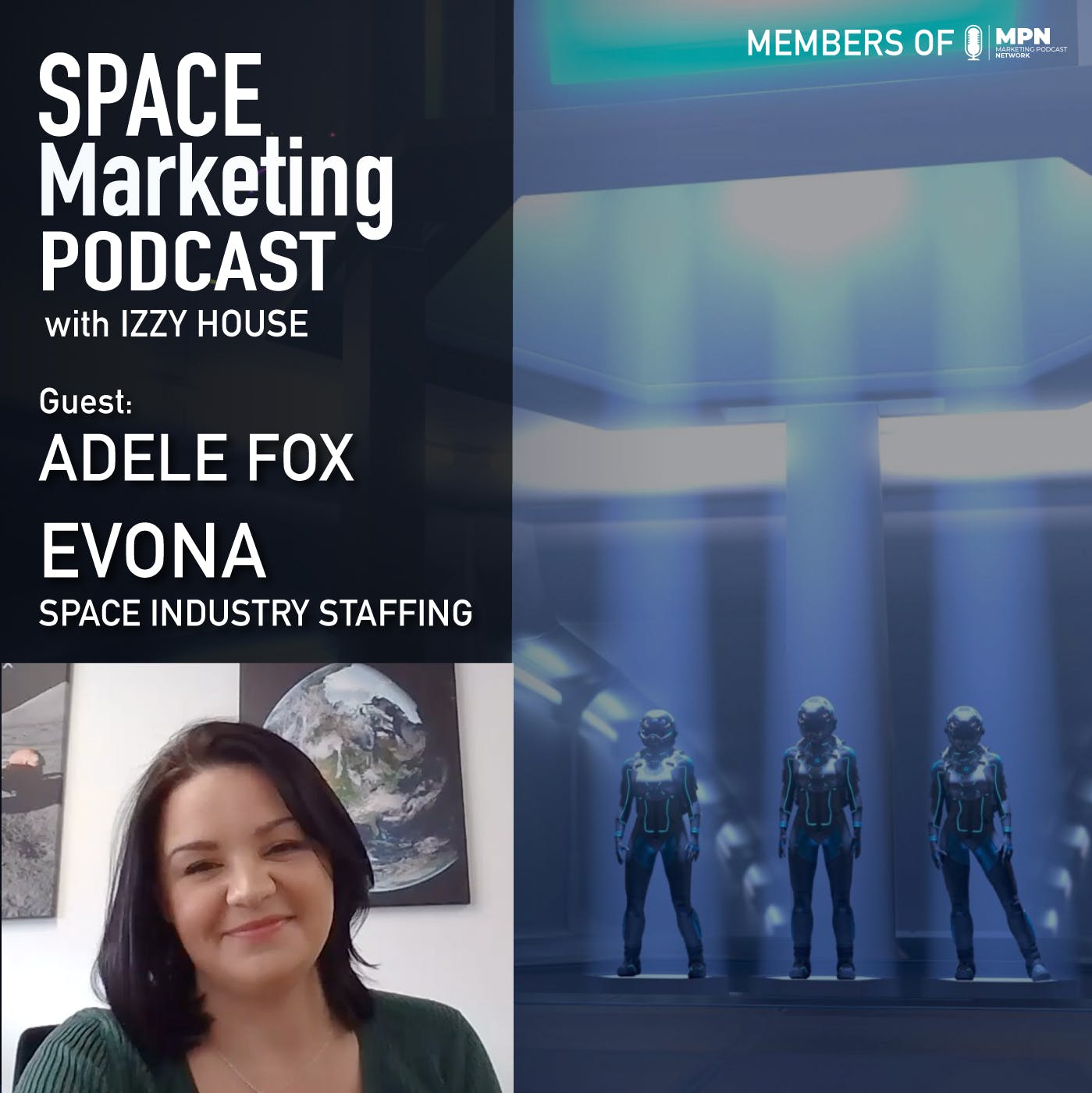 Space Marketing Podcast - Adele Fox with Evona - Marketing Podcast Network