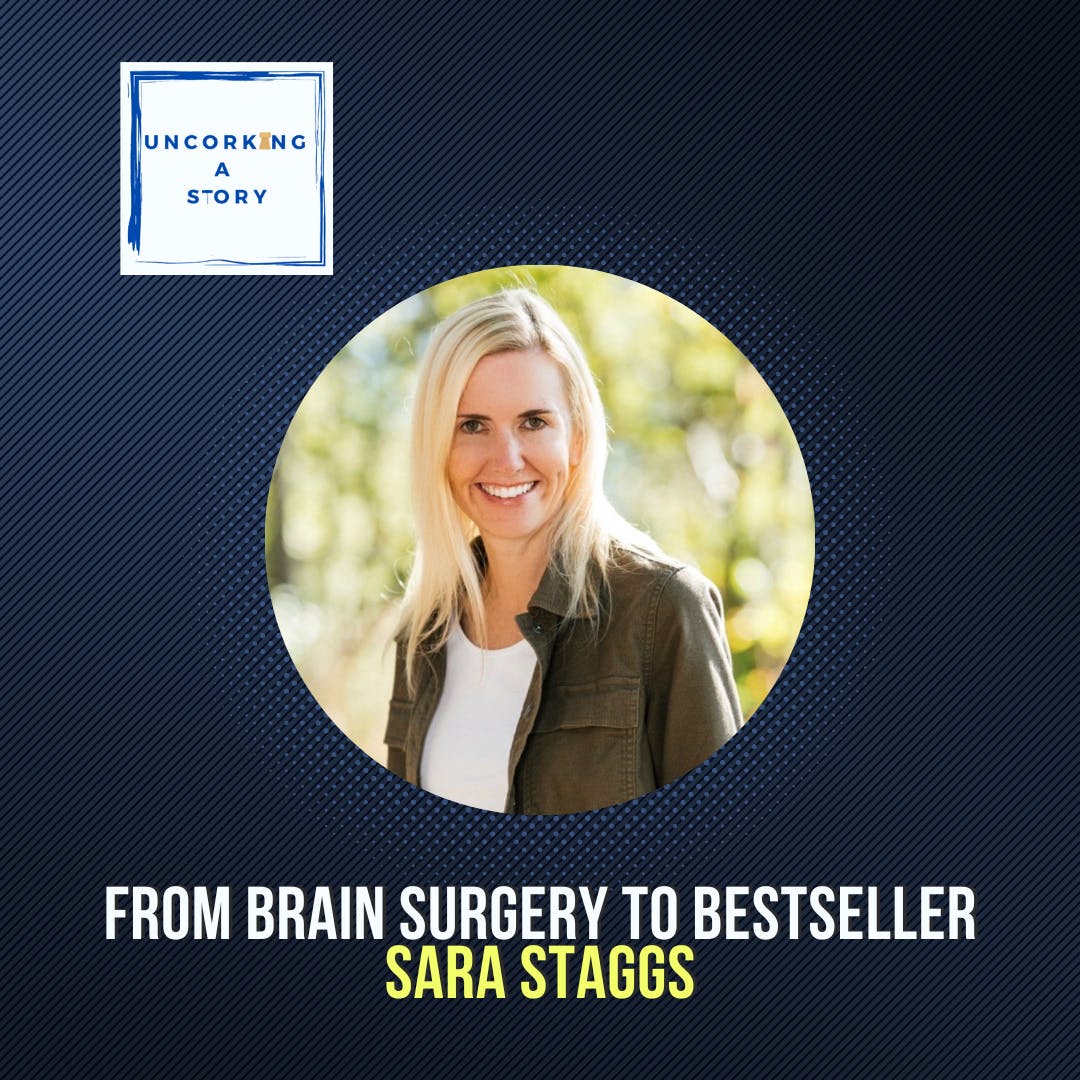 From Brain Surgery to Bestseller, a Conversation with Sara Staggs ...