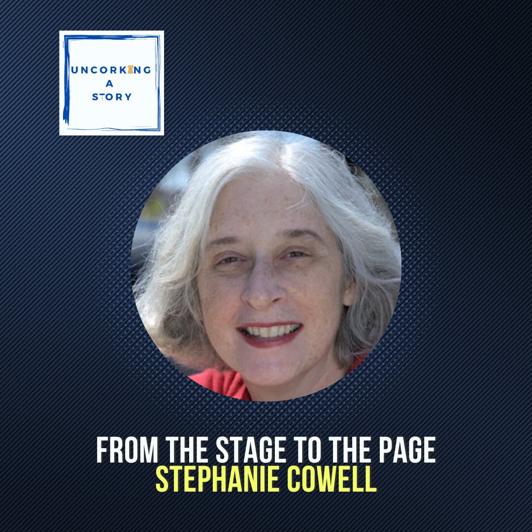 From the Stage to the Page, with Stephanie Cowell - Marketing Podcast ...