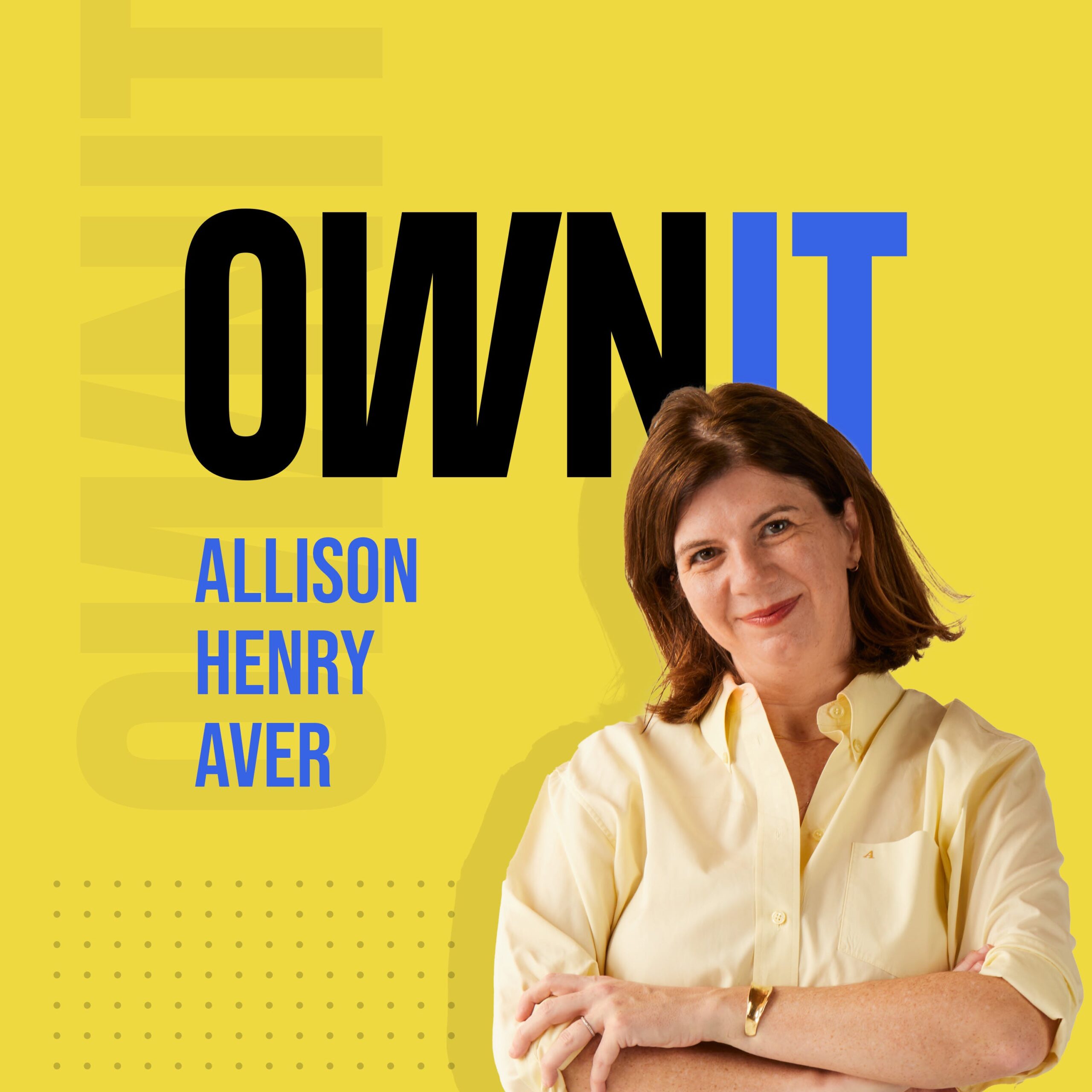 How Allison Henry Aver of Letter A, Owns It - Marketing Podcast Network