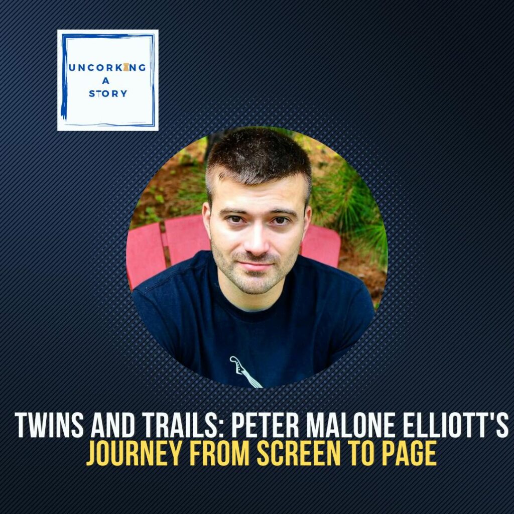 Twins and Trails: Peter Malone Elliott's Journey from Screen to Page - Marketing Podcast Network