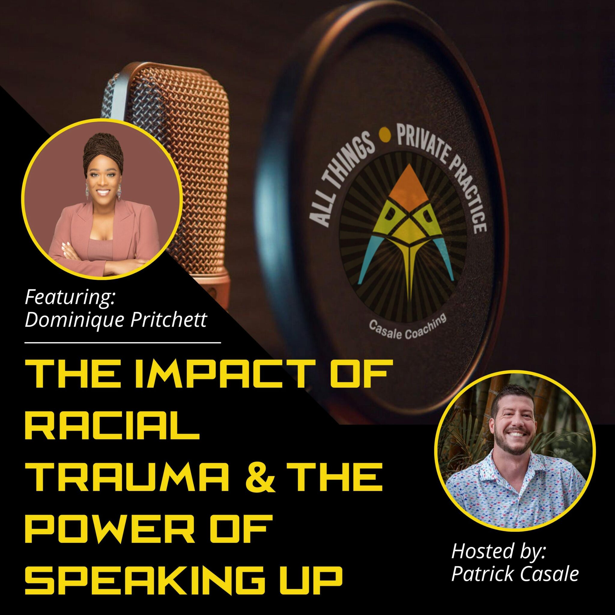 Episode 139: The Impact of Racial Trauma and The Power of Speaking Up ...