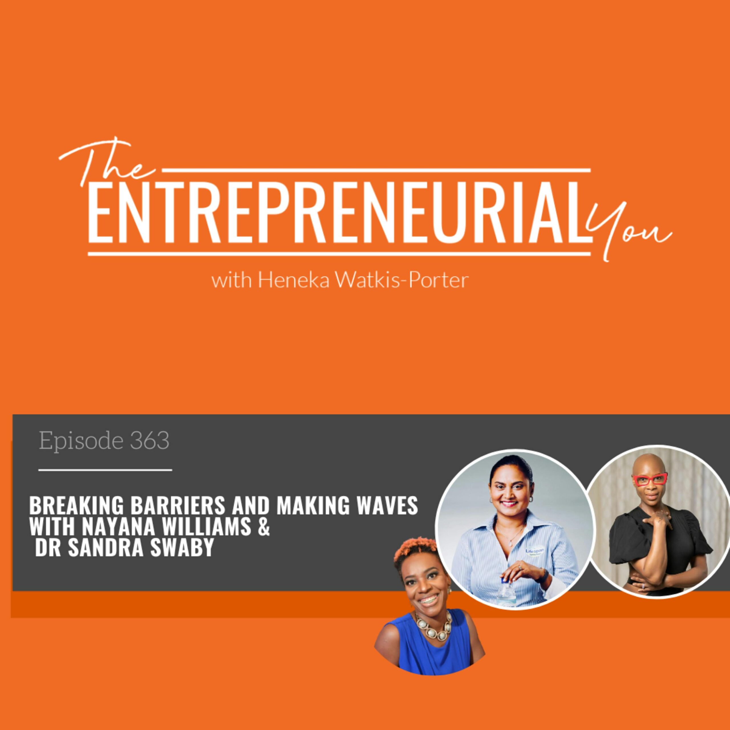 Breaking Barriers and Making Waves with Nayana Williams & Dr Sandra ...