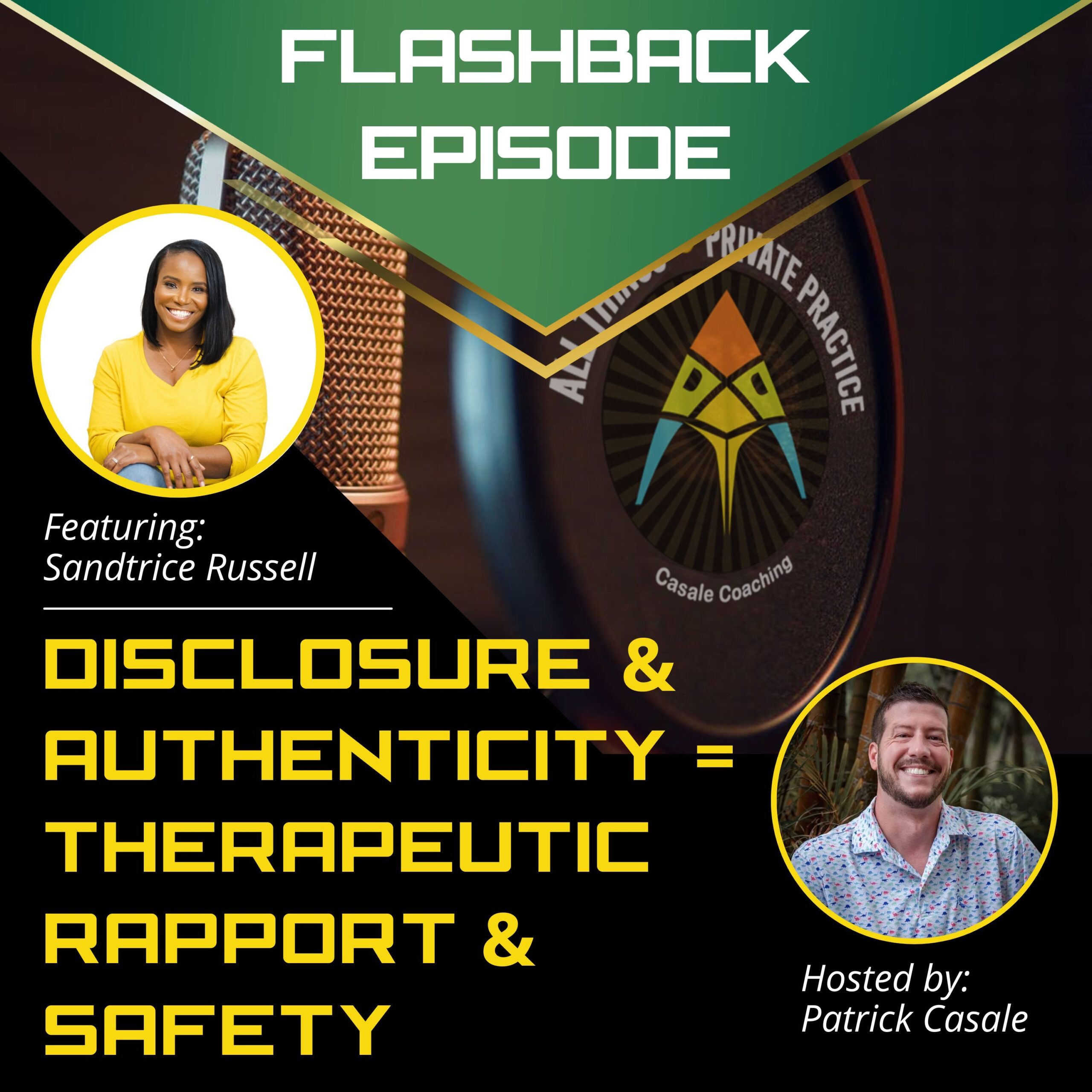 Episode 186: FLASHBACK — Disclosure & Authenticity = Therapeutic ...